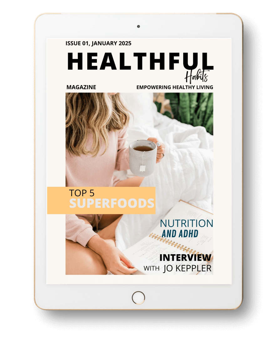 The Magazine - Healthful Habits
